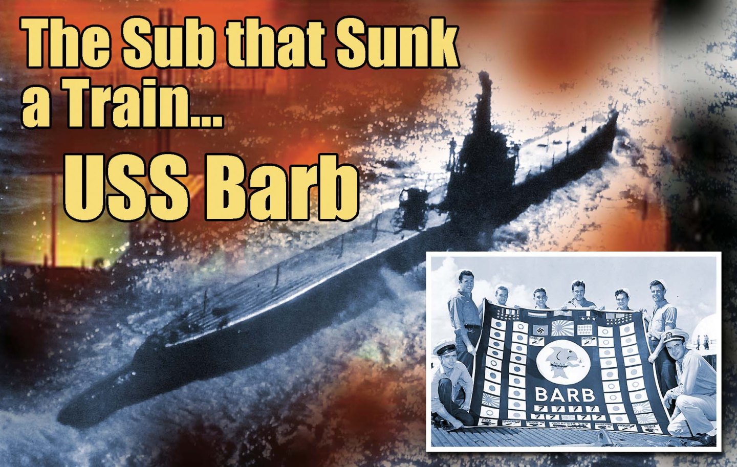 January 8, 1945 The Sub that Bagged a Train – Historical Easter Eggs ...